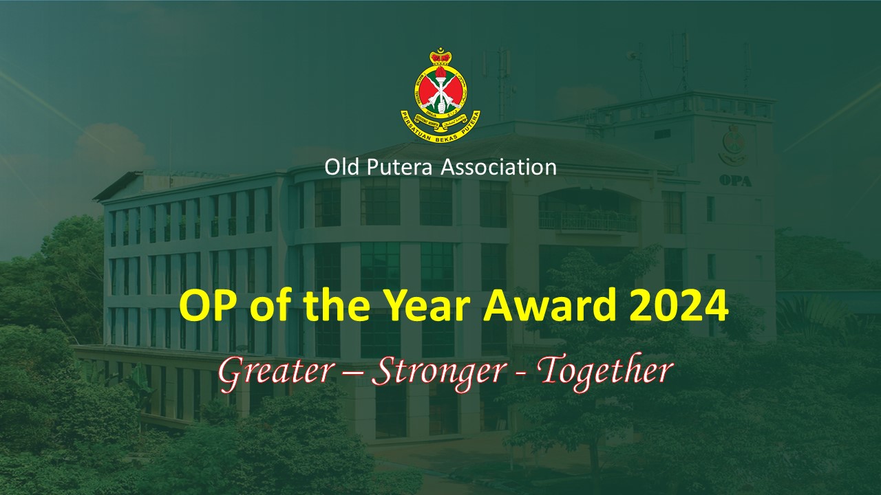 OP OF THE YEAR AWARD 2024 – Old Putera Association (OPA)