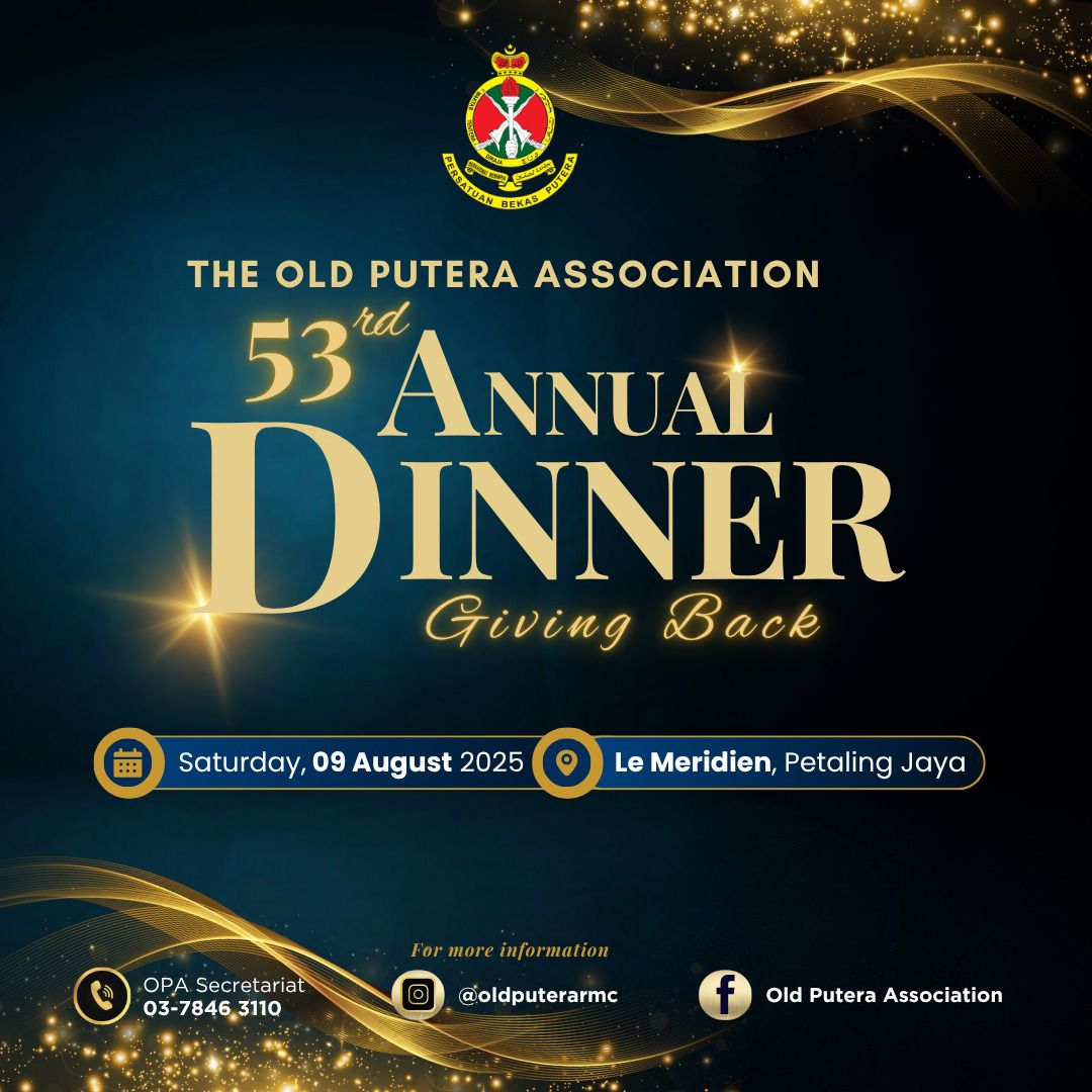 INVITATION TO THE OPA ANNUAL DINNER 2025 – Old Putera Association (OPA)